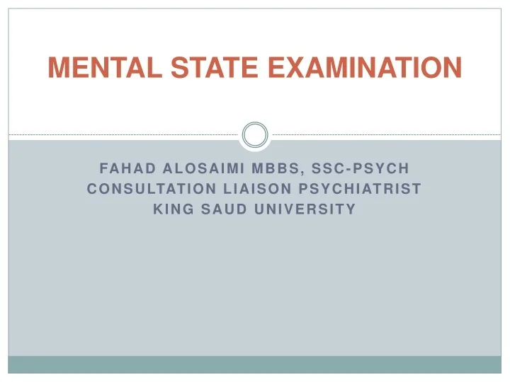 PPT - MENTAL STATE EXAMINATION PowerPoint Presentation, free download ...