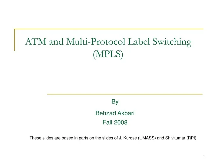 PPT - ATM and Multi-Protocol Label Switching (MPLS) PowerPoint ...