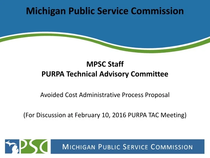 PPT - Michigan Public Service Commission PowerPoint Presentation, free ...