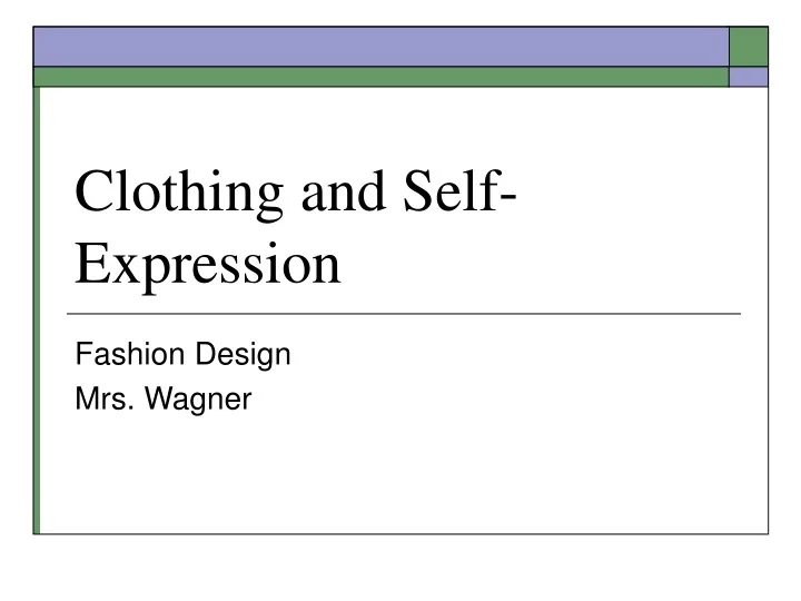 PPT - Clothing and Self-Expression PowerPoint Presentation, free ...