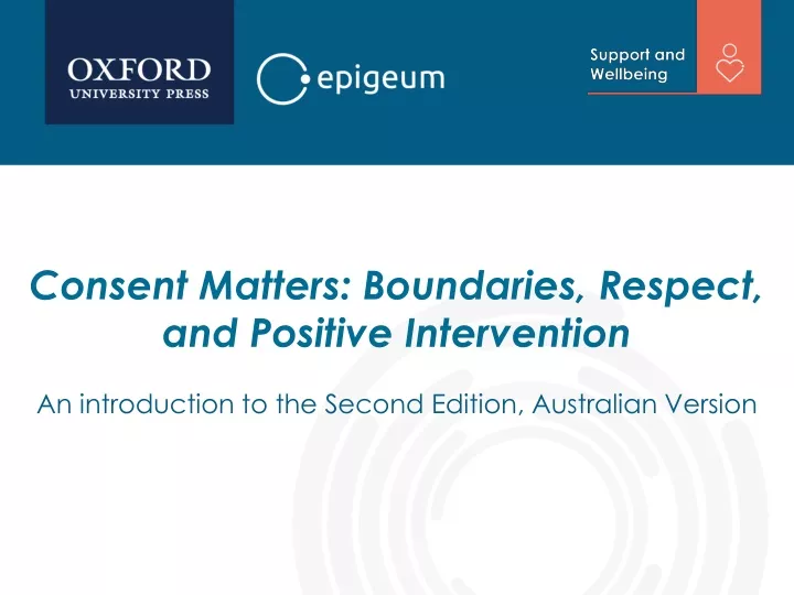 Ppt Consent Matters Boundaries Respect And Positive Intervention
