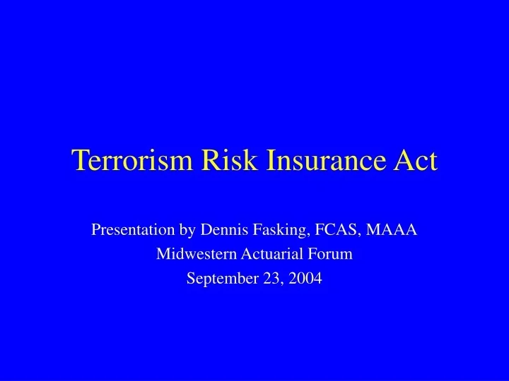 PPT - Terrorism Risk Insurance Act PowerPoint Presentation, free ...