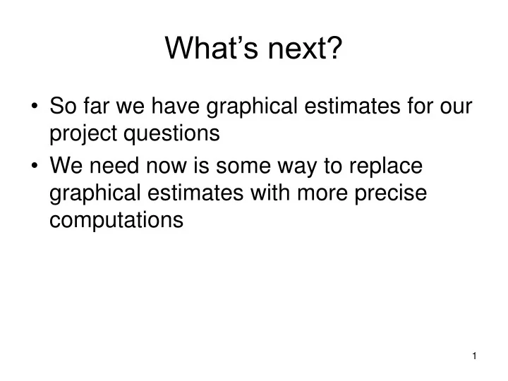 PPT - What’s next? PowerPoint Presentation, free download - ID:9341698