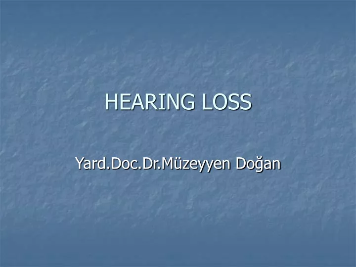 Ppt Hearing Loss Powerpoint Presentation Free Download Id 9342137