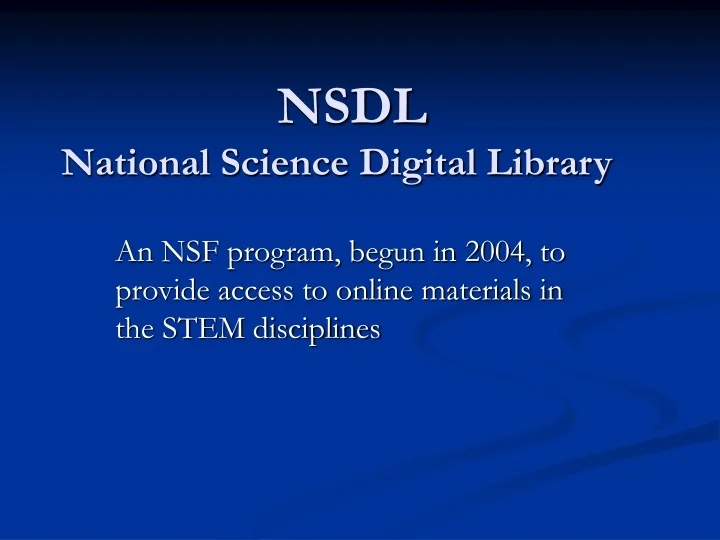 PPT - NSDL National Science Digital Library PowerPoint Presentation ...