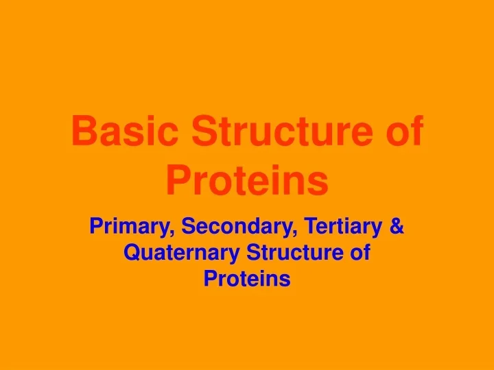 PPT - Basic Structure of Proteins PowerPoint Presentation, free ...