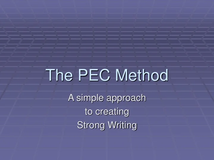 PPT - The PEC Method PowerPoint Presentation, free download - ID:9344449