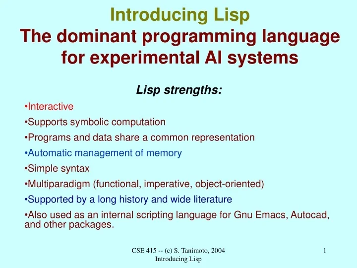 PPT - Introducing Lisp The dominant programming language for ...