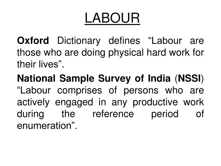 PPT - LABOUR PowerPoint Presentation, free download - ID:9345156