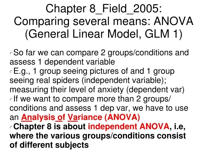 PPT - Chapter 8_Field_2005: Comparing several means: ANOVA (General ...