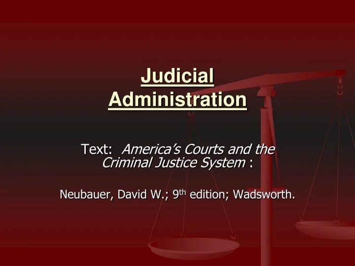 PPT - Judicial Administration PowerPoint Presentation, free download ...