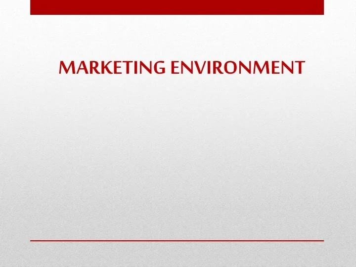 PPT - MARKETING ENVIRONMENT PowerPoint Presentation, free download - ID ...