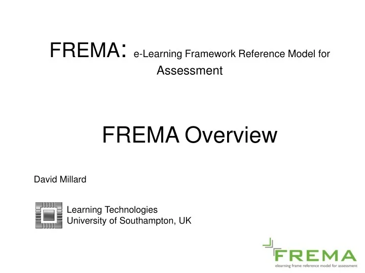 PPT - FREMA : e-Learning Framework Reference Model for Assessment FREMA ...