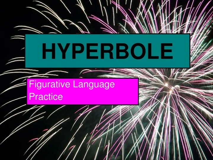 PPT - HYPERBOLE PowerPoint Presentation, free download - ID:9346355