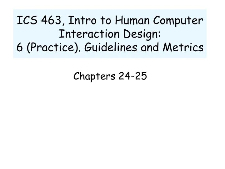 PPT - ICS 463, Intro to Human Computer Interaction Design: 6 (Practice ...