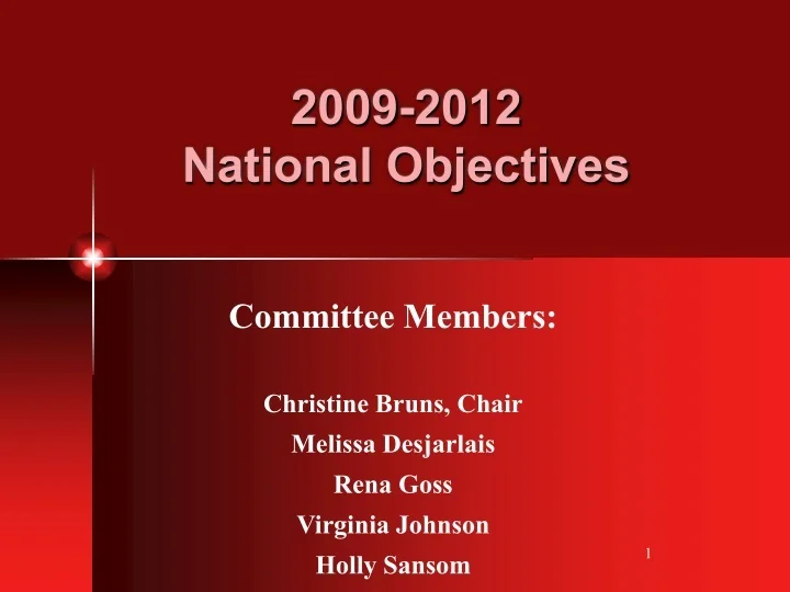 PPT - 2009-2012 National Objectives PowerPoint Presentation, free ...