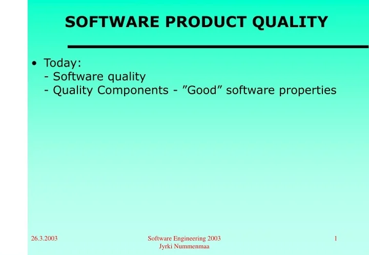 PPT - SOFTWARE PRODUCT QUALITY PowerPoint Presentation, free download ...