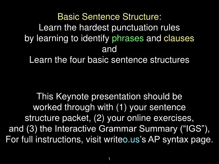 PPT - Basic Sentence Structure : Learn the hardest punctuation rules ...