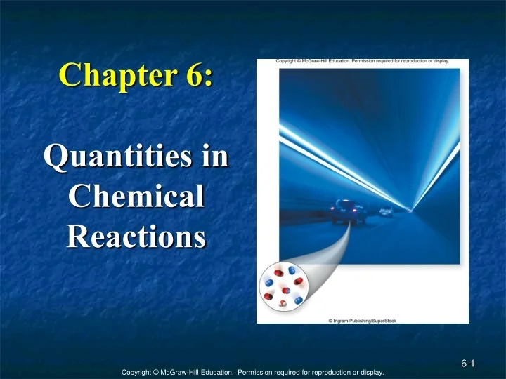 PPT - Chapter 6: Quantities in Chemical Reactions PowerPoint ...