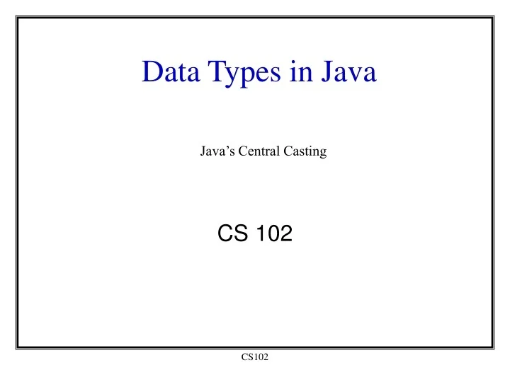 PPT - Data Types in Java PowerPoint Presentation, free download - ID ...
