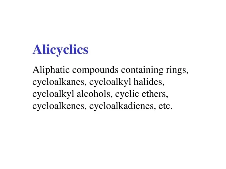 PPT - Alicyclics PowerPoint Presentation, free download - ID:9348810