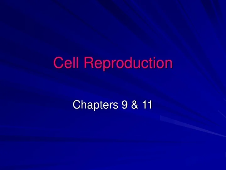 PPT - Cell Reproduction PowerPoint Presentation, free download - ID:9349035