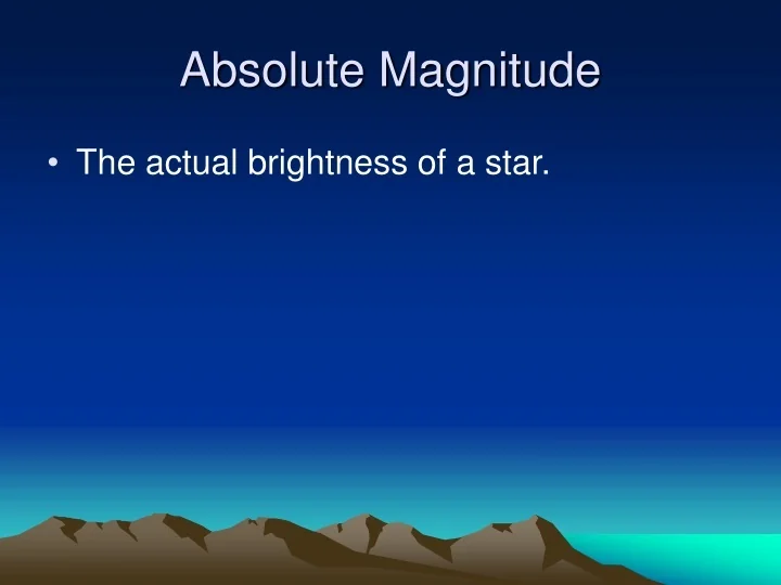 PPT - Absolute Magnitude PowerPoint Presentation, free download - ID ...