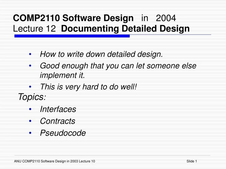 Ppt Comp2110 Software Design In 2004 Lecture 12 Documenting Detailed Design Powerpoint