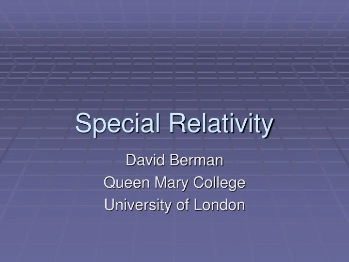 PPT - Special Relativity PowerPoint Presentation, free download - ID ...