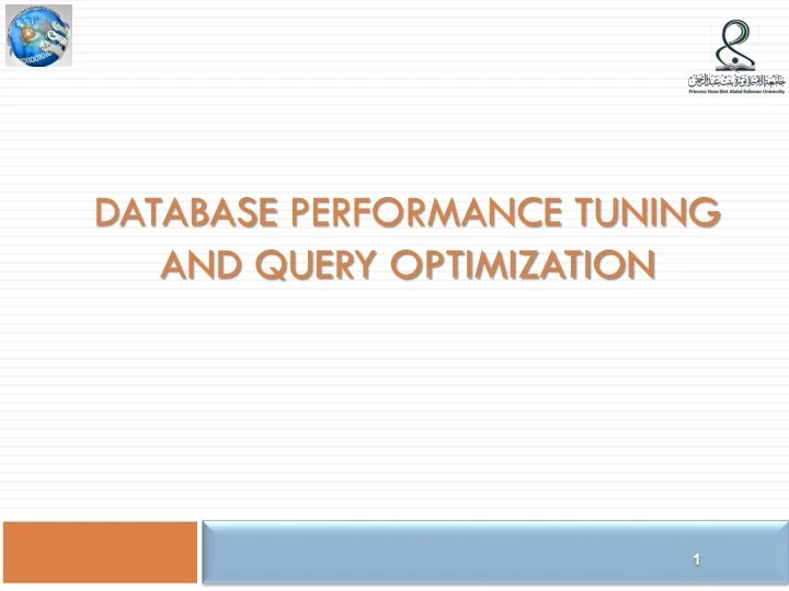 PPT - Database Performance Tuning and Query Optimization PowerPoint ...