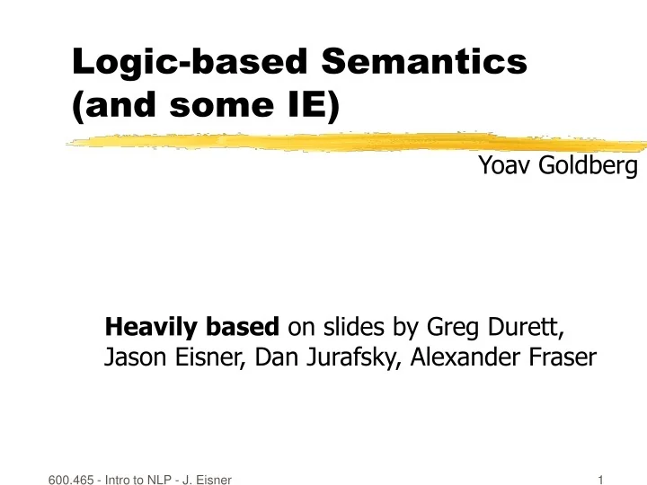 PPT - Logic-based Semantics (and some IE) PowerPoint Presentation, free ...