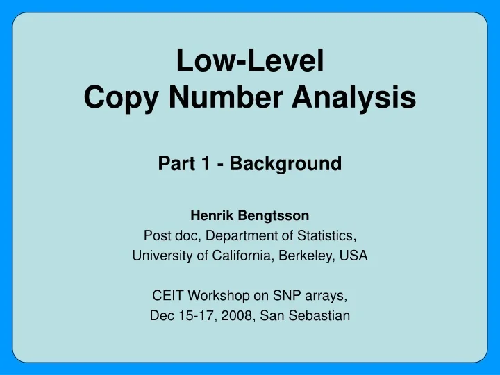 PPT - Low-Level Copy Number Analysis Part 1 - Background PowerPoint ...
