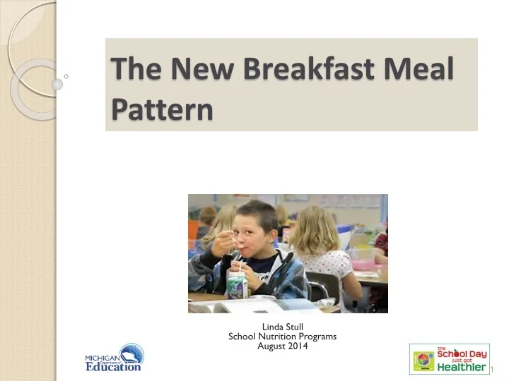 PPT - The New Breakfast Meal Pattern PowerPoint Presentation, free ...