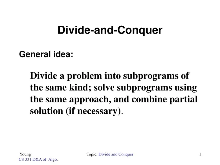 PPT - Divide-and-Conquer PowerPoint Presentation, free download - ID ...