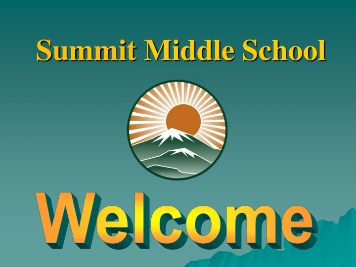 PPT - Summit Middle School PowerPoint Presentation, free download - ID ...