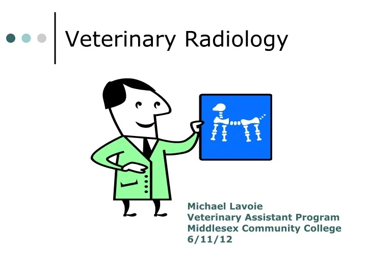 PPT - Veterinary Radiology PowerPoint Presentation, free download - ID ...
