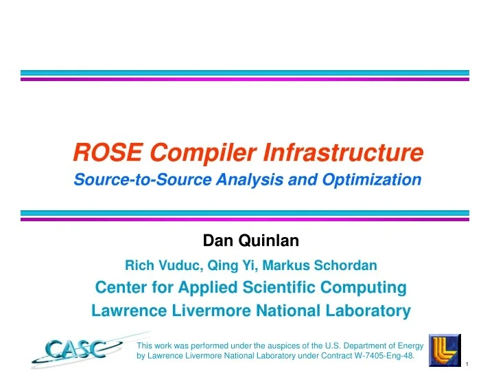 PPT - ROSE Compiler Infrastructure Source-to-Source Analysis and Optimization PowerPoint ...