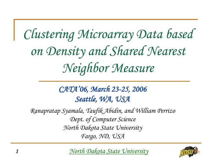 Ppt Clustering Microarray Data Based On Density And Shared Nearest Neighbor Measure Powerpoint