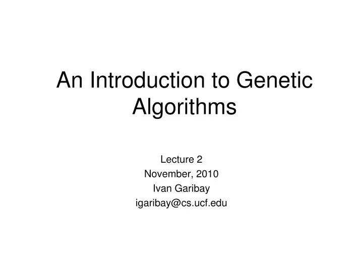 PPT - An Introduction to Genetic Algorithms PowerPoint Presentation ...