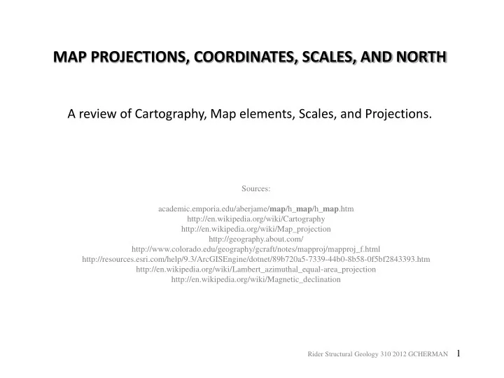 PPT - MAP PROJECTIONS, COORDINATES, SCALES, AND NORTH PowerPoint ...
