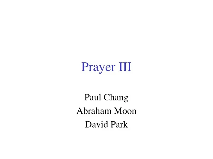 PPT - Prayer III PowerPoint Presentation, free download - ID:9360309