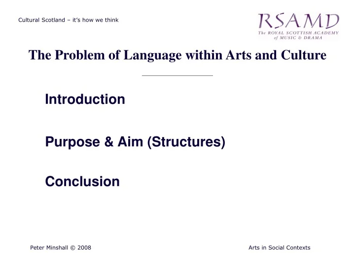 PPT - Introduction Purpose & Aim (Structures) Conclusion PowerPoint ...