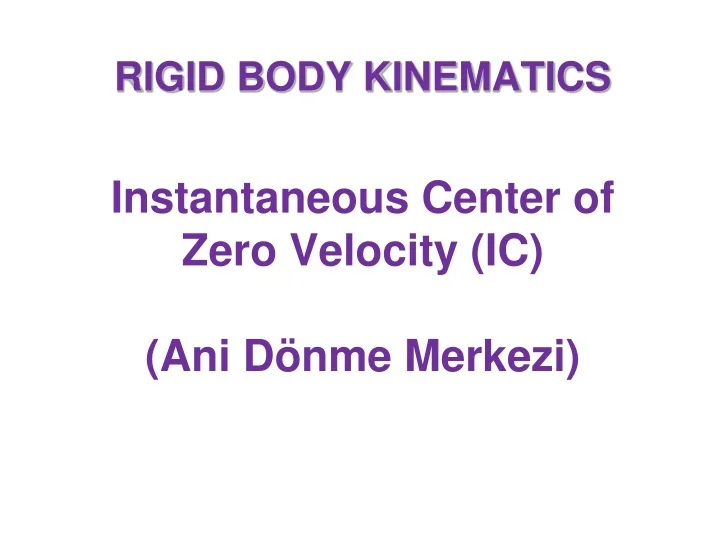 PPT - RIGID BODY KINEMATICS PowerPoint Presentation, free download - ID ...