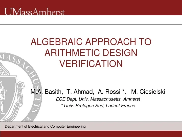 PPT - ALGEBRAIC APPROACH TO ARITHMETIC DESIGN VERIFICATION PowerPoint ...
