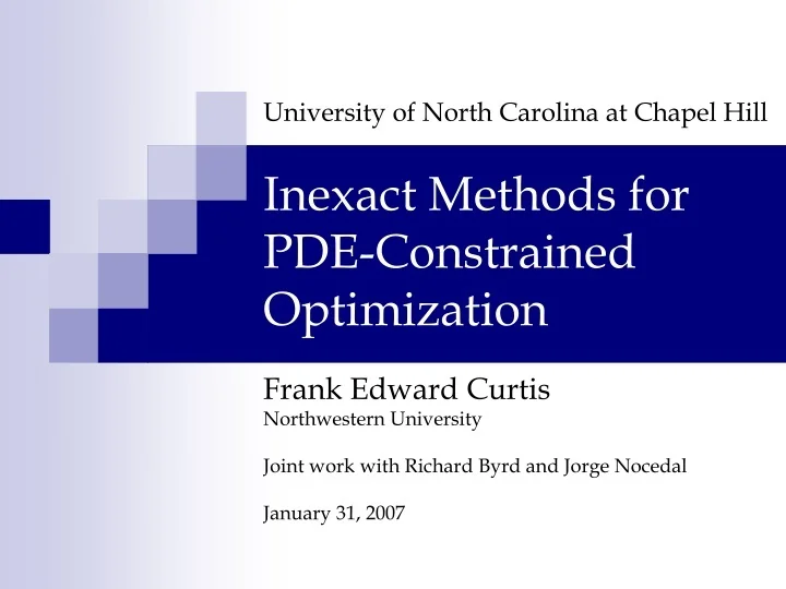 Ppt Inexact Methods For Pde Constrained Optimization Powerpoint Presentation Id9362508 9554