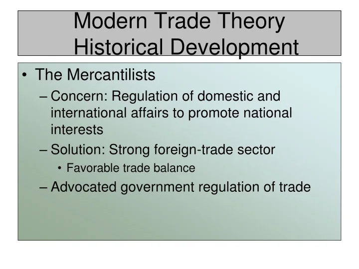 PPT - Modern Trade Theory Historical Development PowerPoint ...