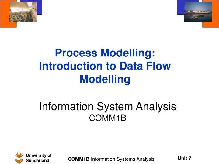 PPT - Process Modelling: Introduction to Data Flow Modelling PowerPoint ...