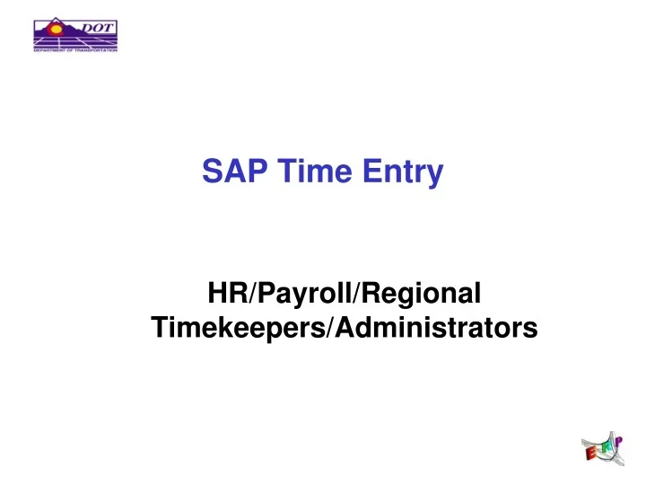 PPT - SAP Time Entry PowerPoint Presentation, free download - ID:9363465