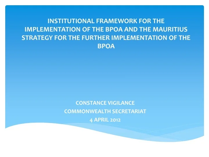 PPT - CONSTANCE VIGILANCE COMMONWEALTH SECRETARIAT 4 APRIL 2012 ...