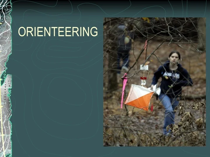 PPT - ORIENTEERING PowerPoint Presentation, free download - ID:9363602